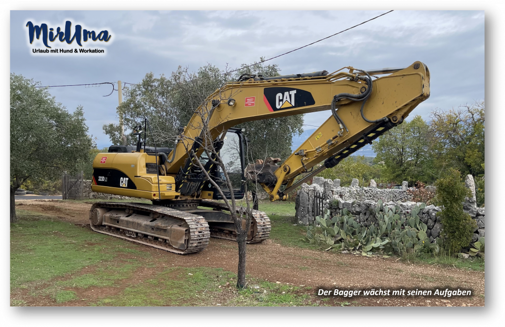 Der Bagger wächst mit seinen Aufgaben – MirUma – Urlaub auf Krk